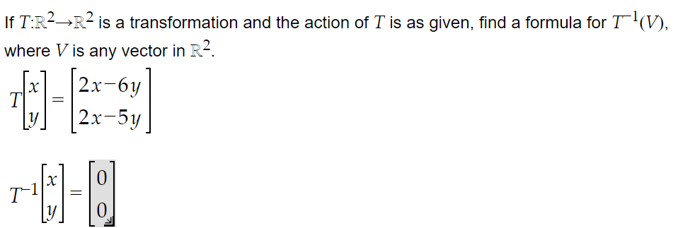Solved If T:R2–R2 is a transformation and the action of T is | Chegg.com