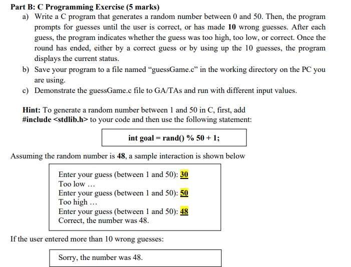 Solved Part B: C Programming Exercise (5 marks)a) Write a | Chegg.com Solved Part B: C Programming Exercise (5 marks)a) Write a | Chegg.com