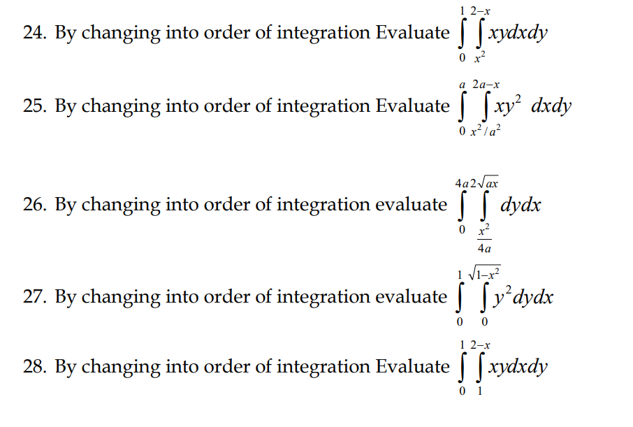 Solved 24. By changing into order of integration Evaluate | Chegg.com