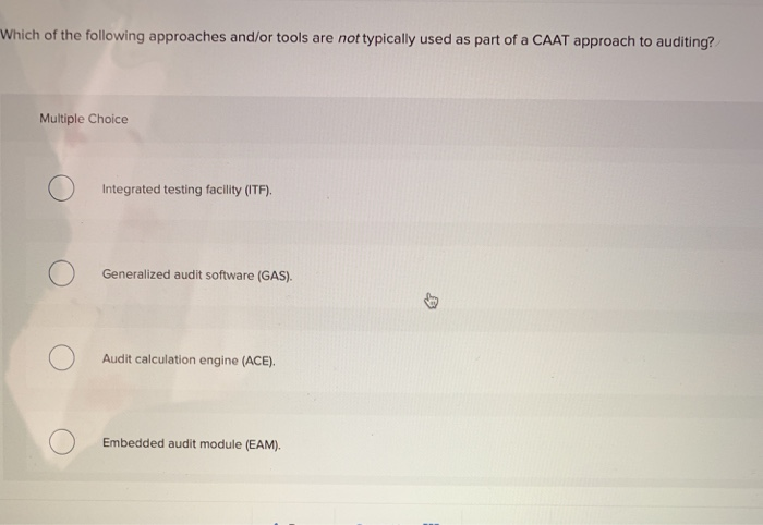 Solved Which of the following approaches and/or tools are | Chegg.com