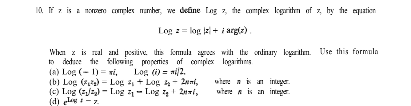 Solved 10. If z is a nonzero complex number, we define logz, | Chegg.com