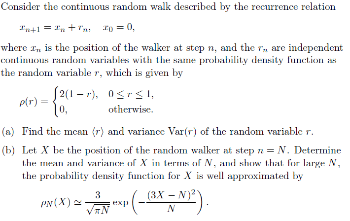 Solved Consider the continuous random walk described by the | Chegg.com