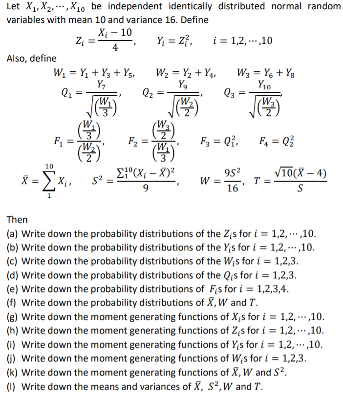 Solved Let X1,x2,..,X10 be independent identically | Chegg.com