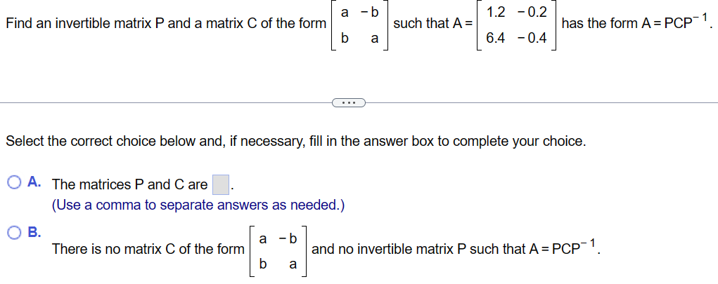 Solved nd an invertible matrix P and a matrix C of the form | Chegg.com