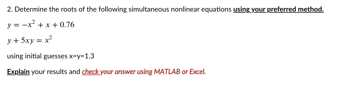 Solved 2. Determine the roots of the following simultaneous | Chegg.com