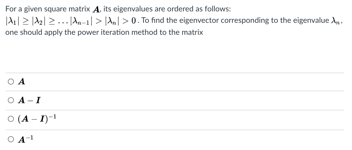 Solved For a given square matrix A, its eigenvalues are | Chegg.com