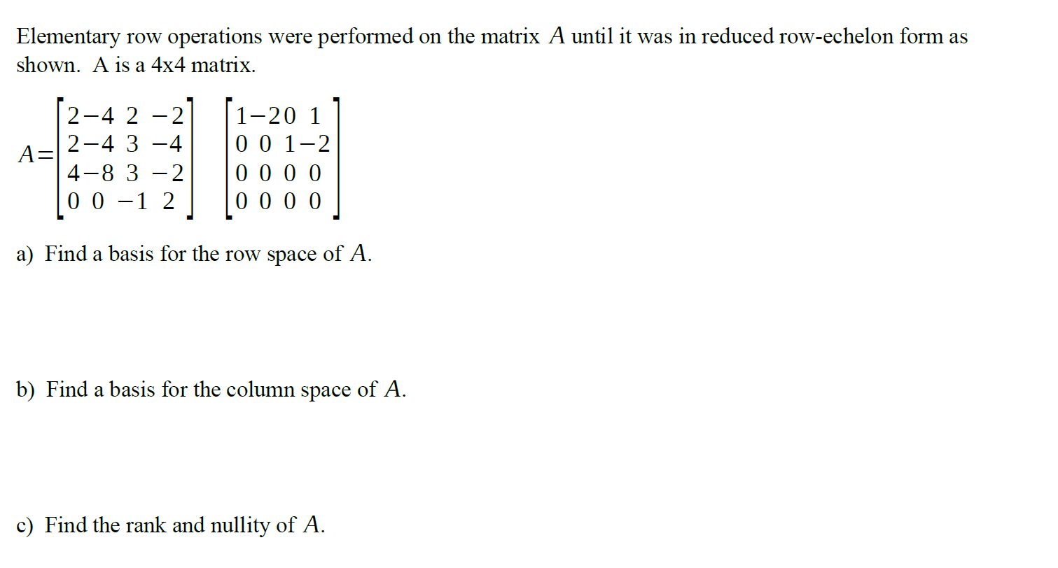 Solved Elementary row operations were performed on the | Chegg.com