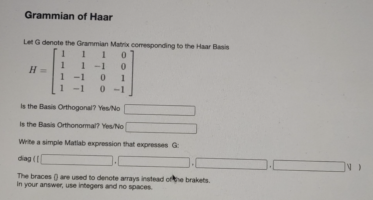 Solved Grammian of Haar Let G denote the Grammian Matrix | Chegg.com