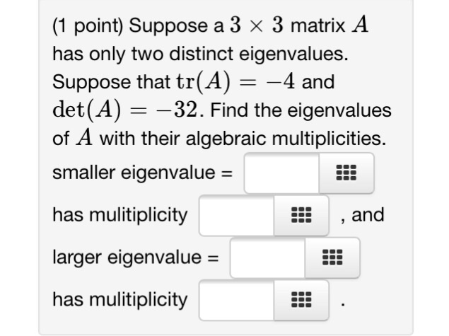 Solved Suppose a 3 times 3 matrix A has only two distinct | Chegg.com