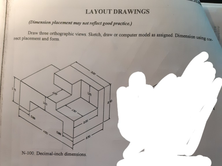 Solved 30 LAYOUT DRAWINGS (Dimension placement may not | Chegg.com