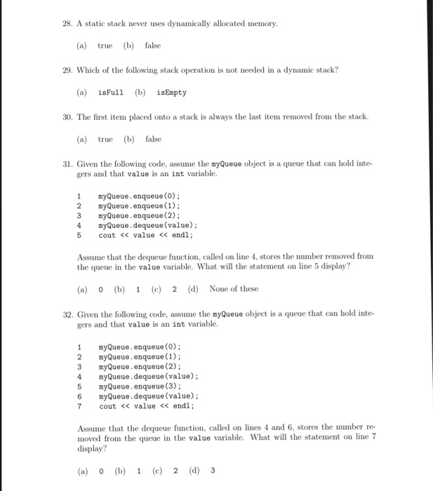 Solved 28. A static stack never uses dynamically allocated | Chegg.com