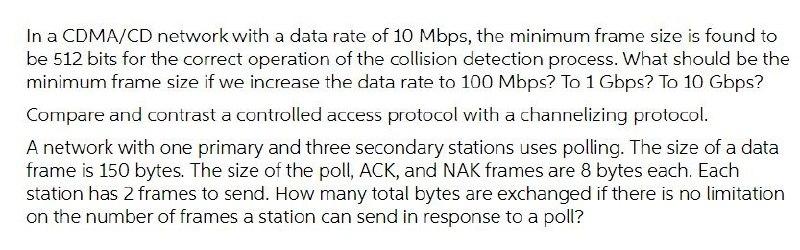Solved In a CDMA/CD network with a data rate of 10 Mbps, the | Chegg.com