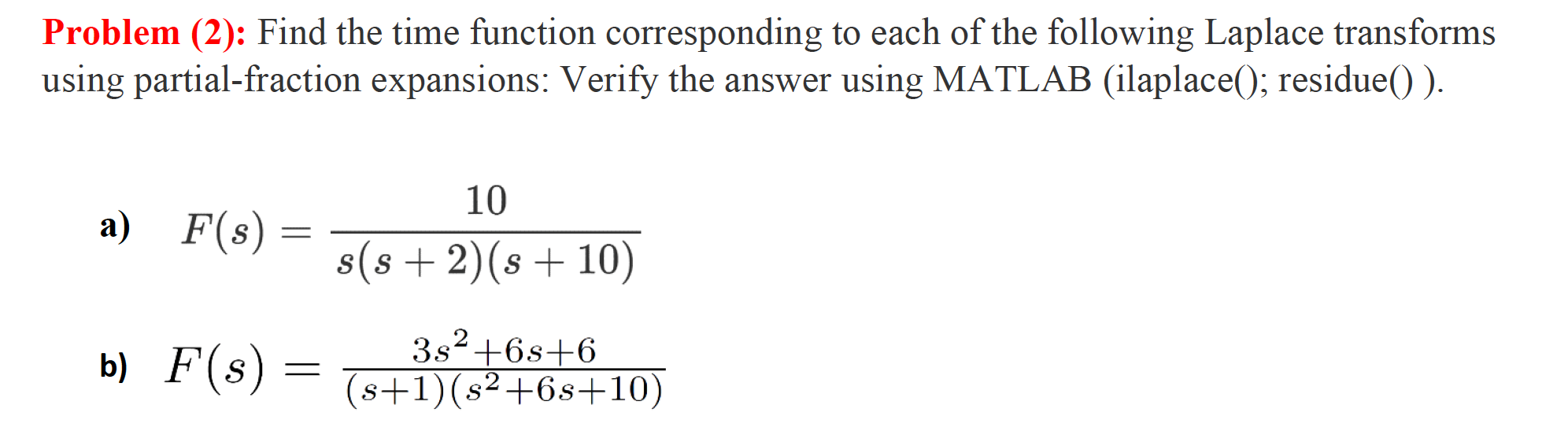 Solved Problem (2): Find the time function corresponding to | Chegg.com