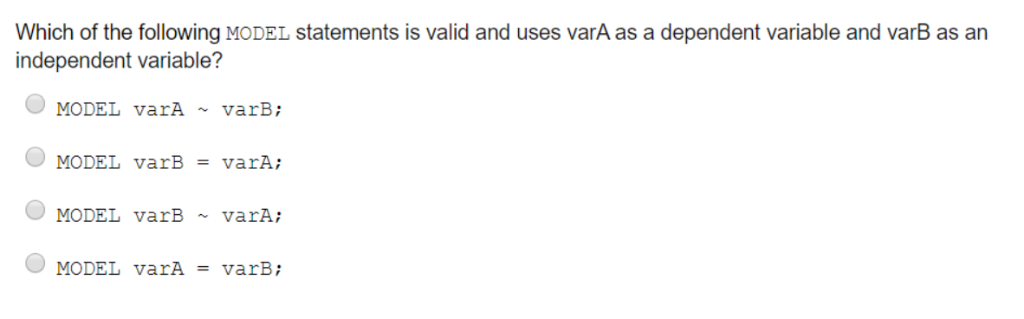 Solved Which of the following MODEL statements is valid and | Chegg.com