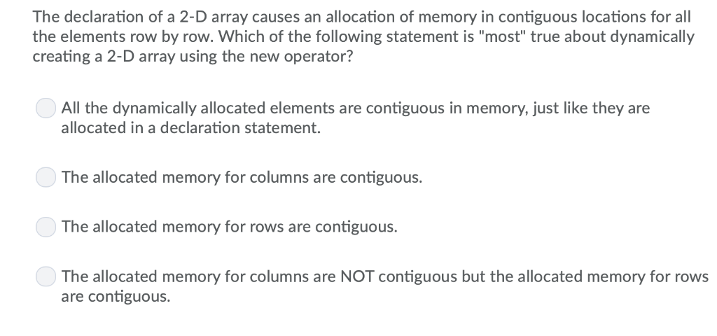 Solved The declaration of a 2-D array causes an allocation | Chegg.com