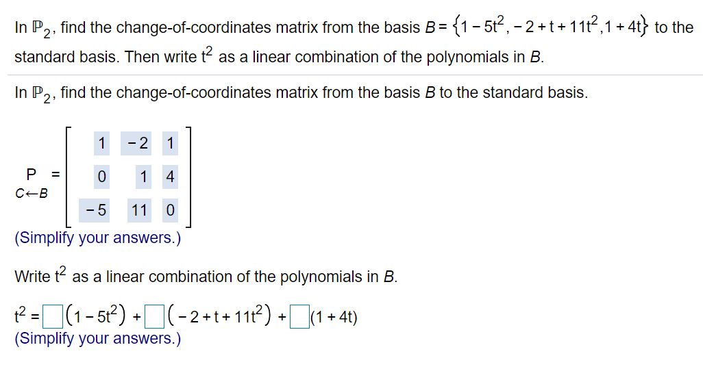 Solved In P2, find the change-of-coordinates matrix from the | Chegg.com