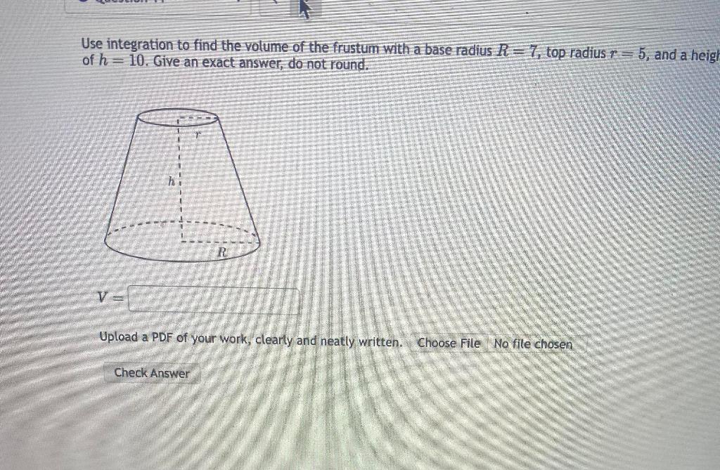 Solved Use integration to find the volume of the frustum | Chegg.com