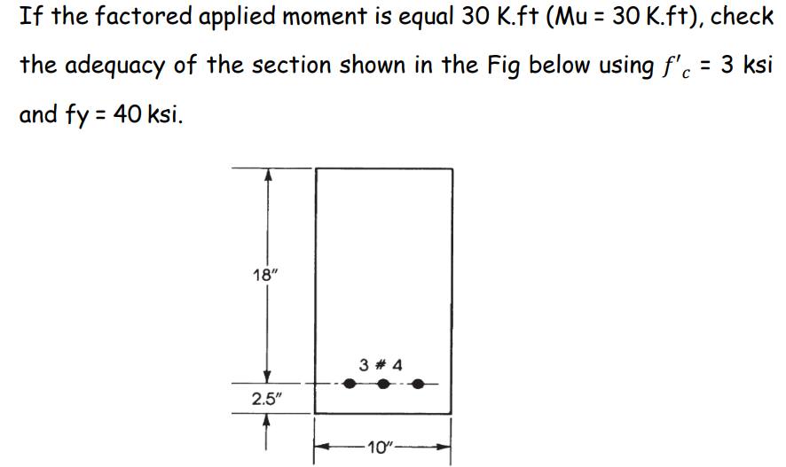 Solved If the factored applied moment is equal 30 K.ft (Mu = | Chegg.com