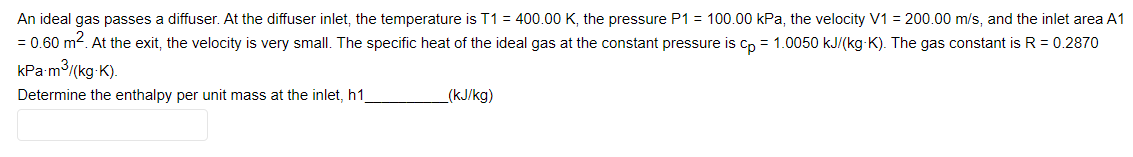 Solved An ideal gas passes a diffuser. At the diffuser | Chegg.com