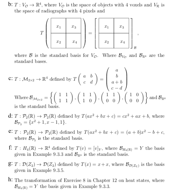 Solved Find the matrix representation, Mof each | Chegg.com