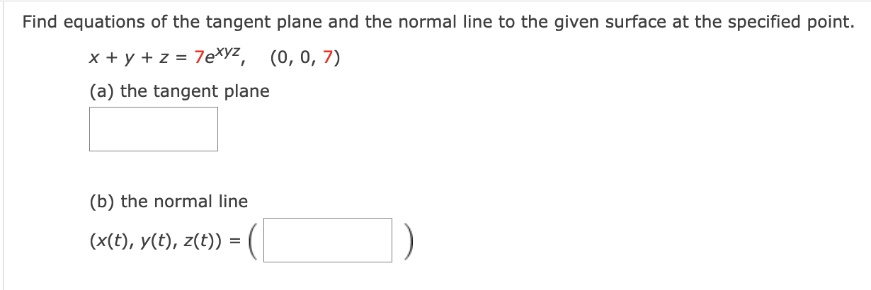 Solved Find equations of the tangent plane and the normal | Chegg.com