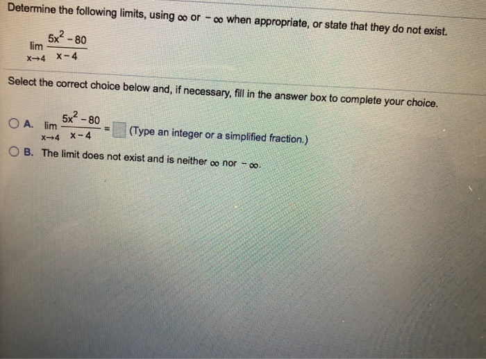 Solved Determine the following limits, using co or -oo when | Chegg.com