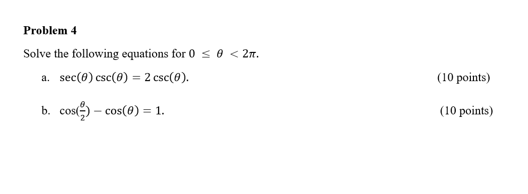 Solved Problem 4 Solve the following equations for 0 SO