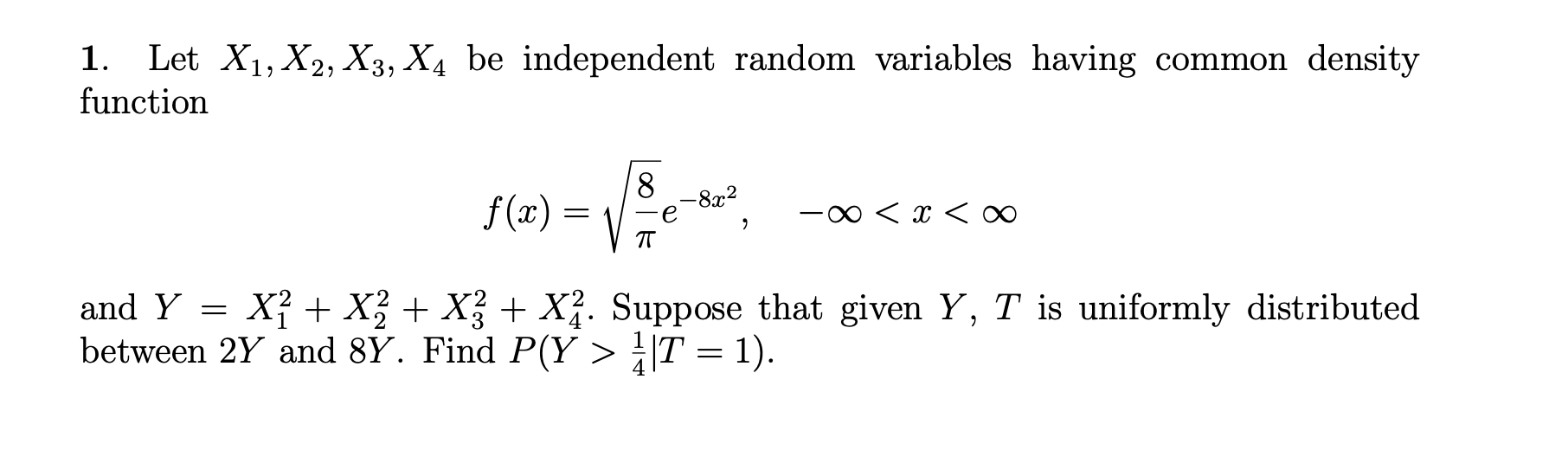 Let X1 X2 X3 X4 Be ﻿independent Random Variables
