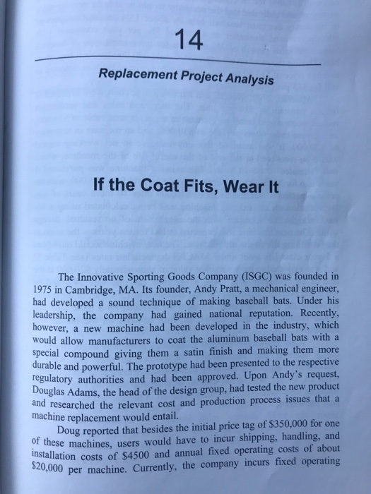 Solved 14 Replacement Project Analysis If the Coat Fits, | Chegg.com