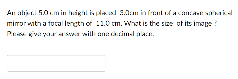 Solved An object 5.0 cm in height is placed 3.0cm in front | Chegg.com