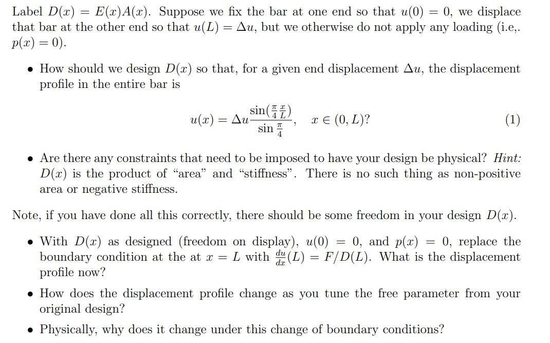 Solved For the 1D bar assuming the Young's modulus E and | Chegg.com