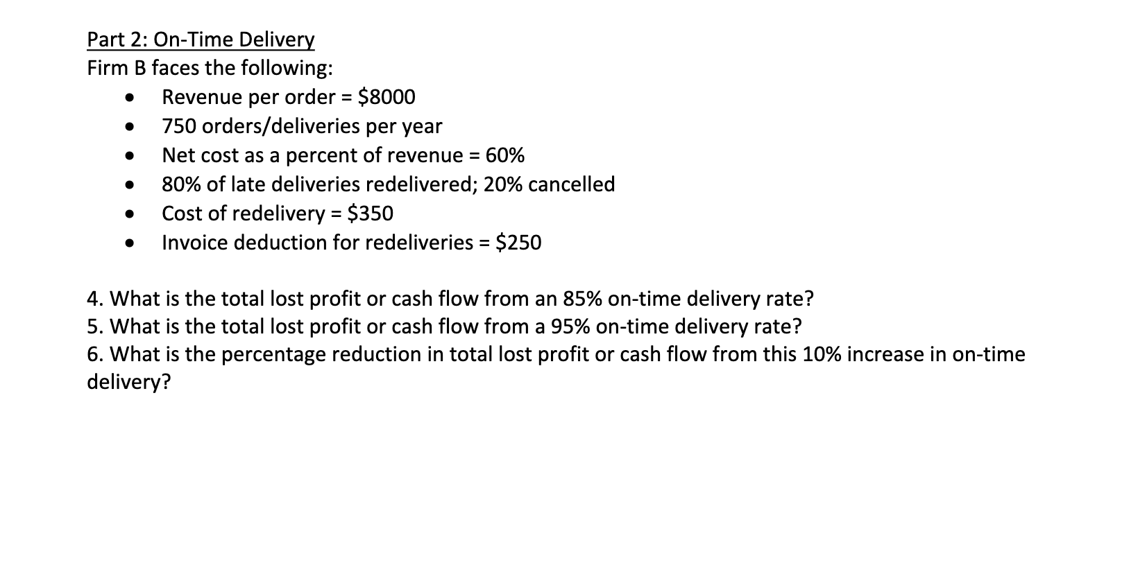 Solved Part 2: On-Time Delivery Firm B faces the following: | Chegg.com