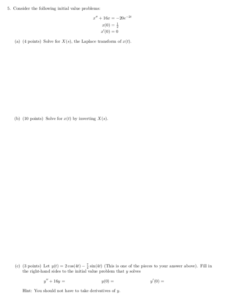 Solved 5. Consider the following initial value problems: x" | Chegg.com