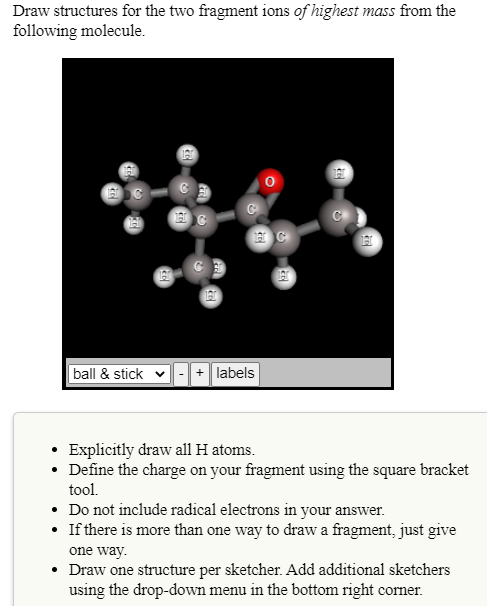 Solved Draw structures for the two fragment ions of highest | Chegg.com