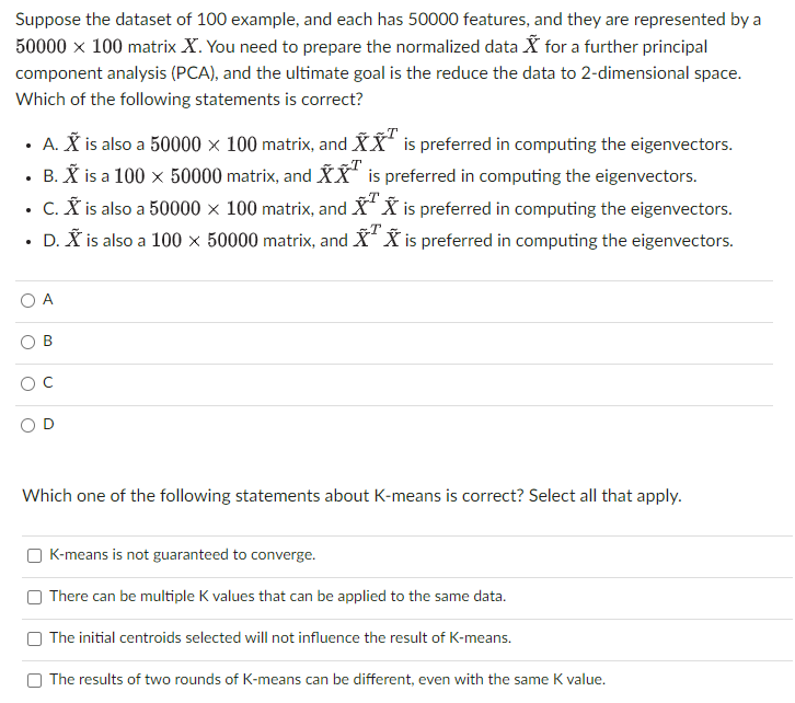Solved Suppose the dataset of 100 example, and each has | Chegg.com