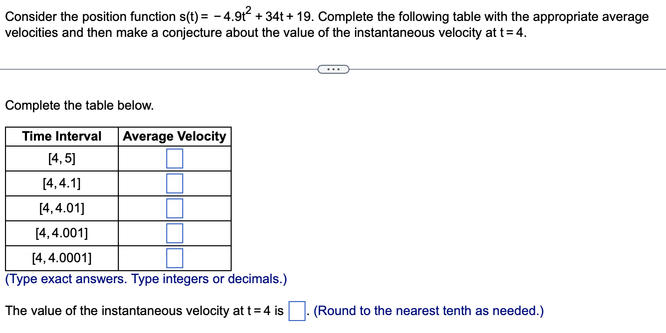 Solved Consider The Position Function S T 4 9t² 34t