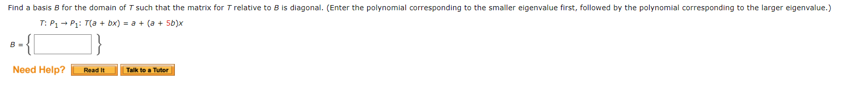 Solved Find a basis B for the domain of T such that the | Chegg.com