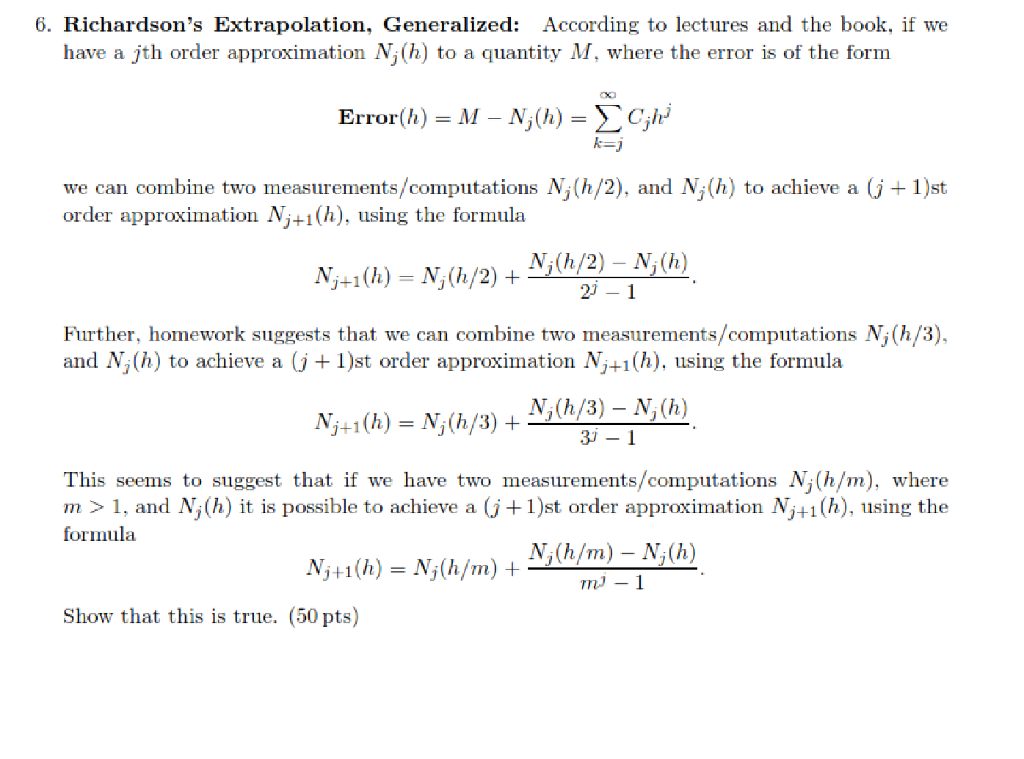 6. Richardson's Extrapolation, Generalized: According | Chegg.com