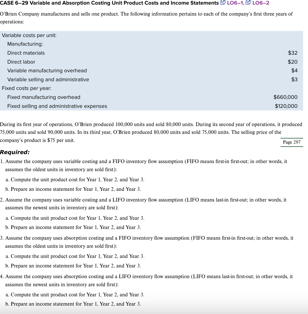 Solved CASE 6-29 Variable and Absorption Costing Unit | Chegg.com