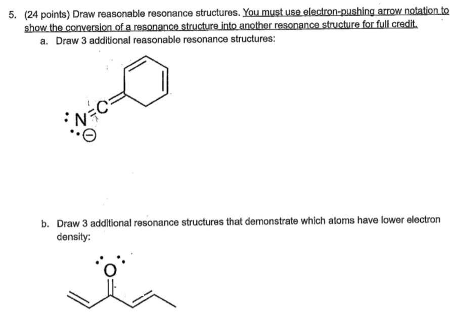 Solved 5. (24 points) Draw reasonable resonance structures. | Chegg.com