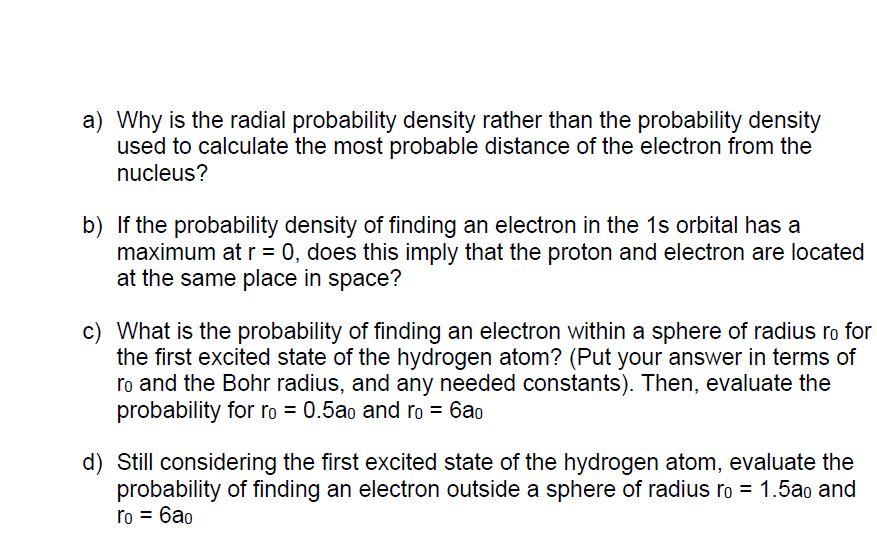 Solved a) Why is the radial probability density rather than | Chegg.com