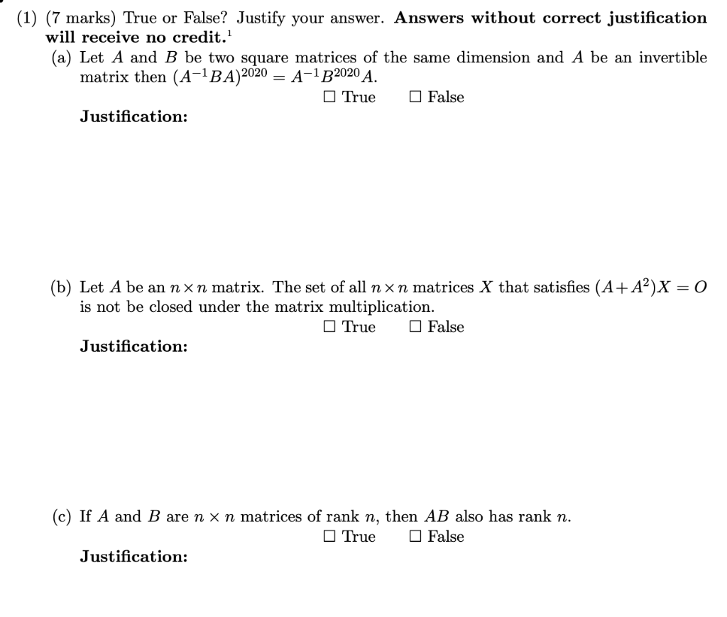Solved (1) (7 marks) True or False? Justify your answer. | Chegg.com