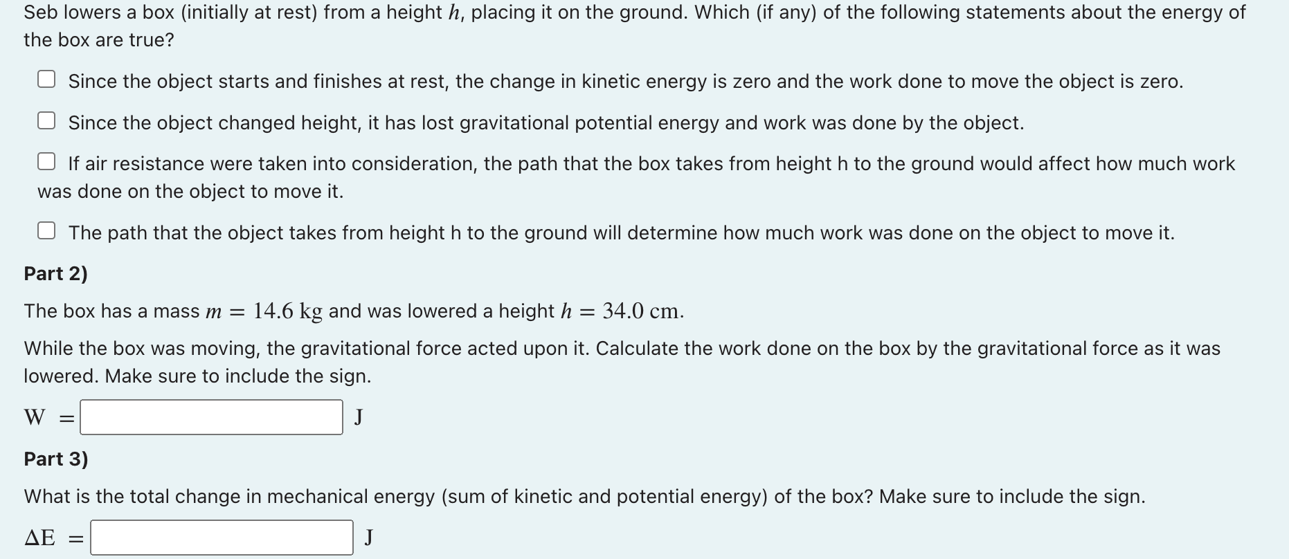 Solved Seb lowers a box (initially at rest) from a height h, | Chegg.com