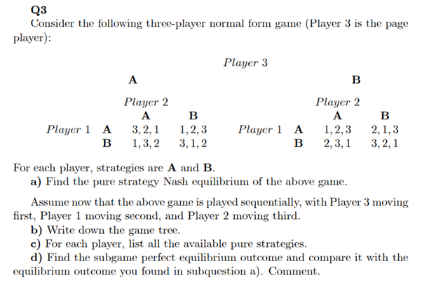 Solved Q3 Consider the following three-player normal form | Chegg.com
