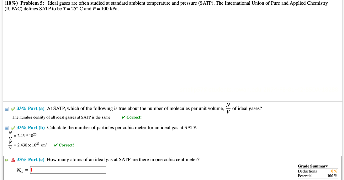 Solved (10\%) Problem 5: Ideal gases are often studied at | Chegg.com