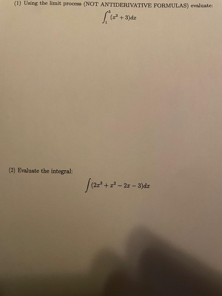 Solved (1) Using the limit process (NOT ANTIDERIVATIVE | Chegg.com