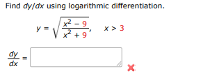 Solved Find dy/dx using logarithmic differentiation. | Chegg.com