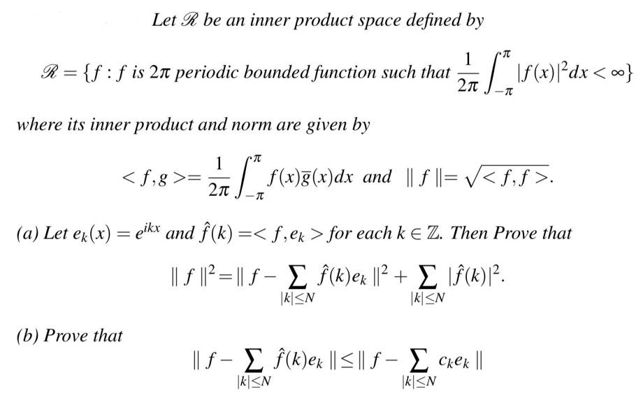Solved Let R be an inner product space defined by R={f:f is | Chegg.com