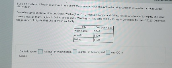 Solved Set up a system of linear equations to represent the | Chegg.com