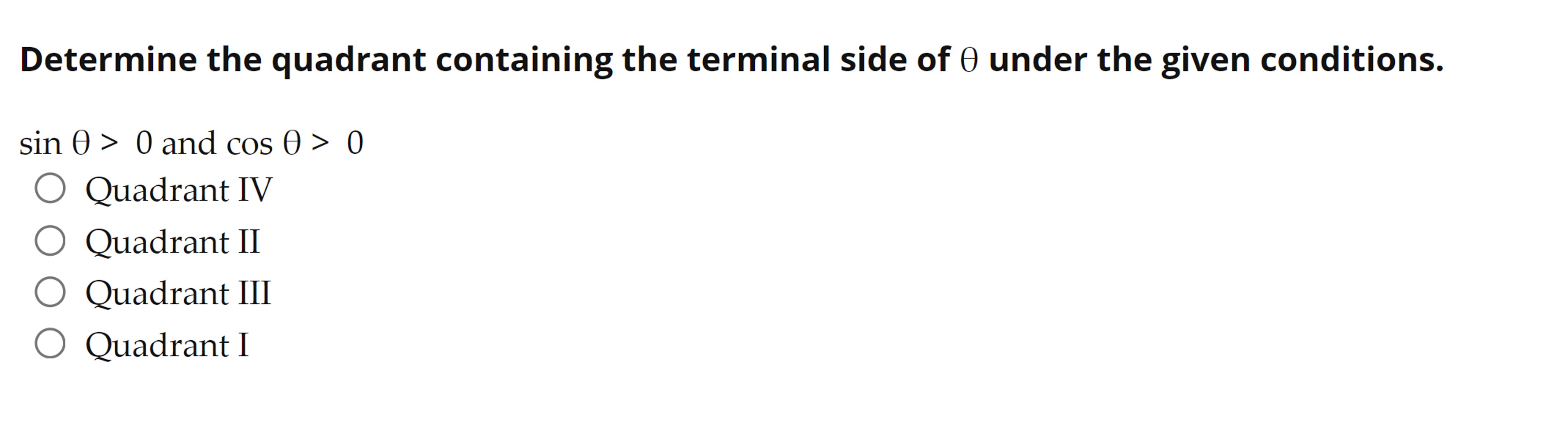 Solved Determine the quadrant containing the terminal side | Chegg.com